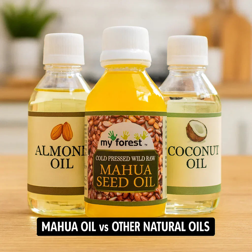 Mahua Oil vs Other Natural Oils: Which One is Right for You? – My Forest